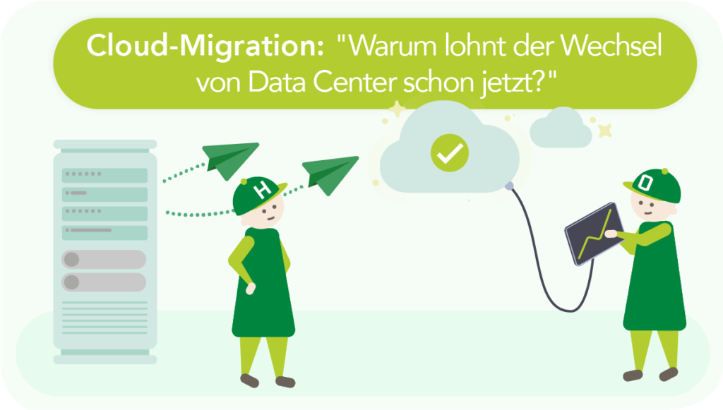 Cloud-Migration: Warum jetzt vom Data Center?